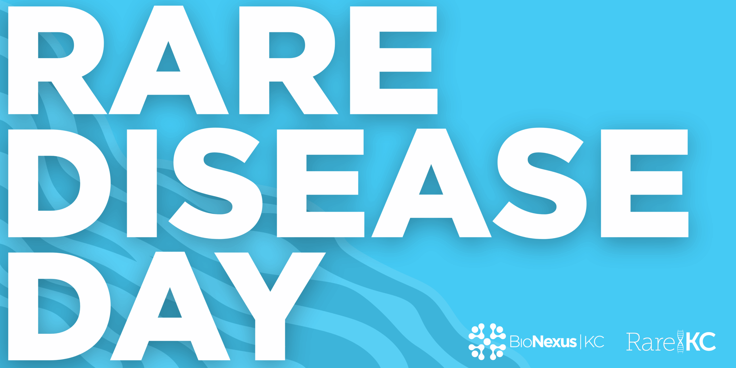 2026 Rare Disease Day | BioNexus KC